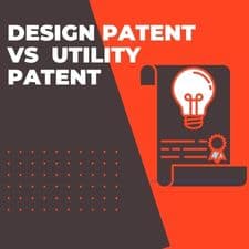 When To File A Design Patent vs Utility Patent Application?